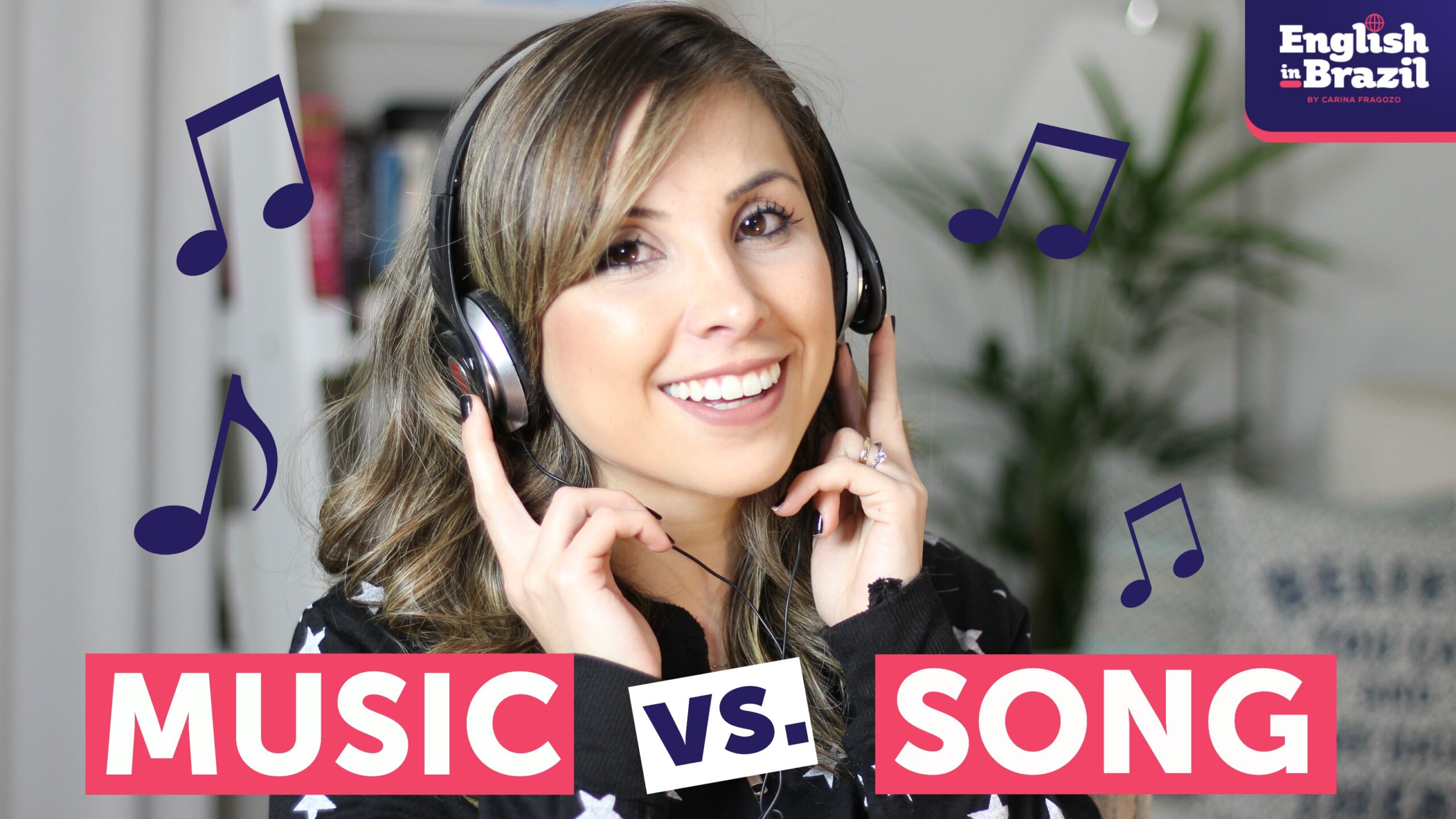 Qual a diferença entre "music" e "song"? - English in Brazil